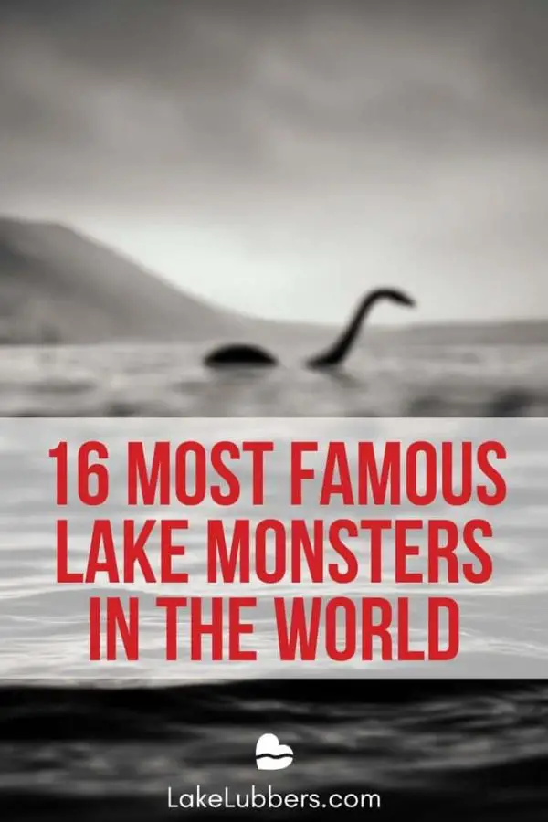 16 Most Famous Lake Monsters From Around the World : LakeLubbers