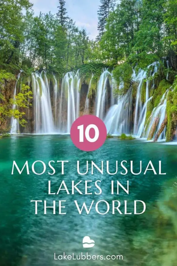 10 Most Unusual Lakes in the World : LakeLubbers
